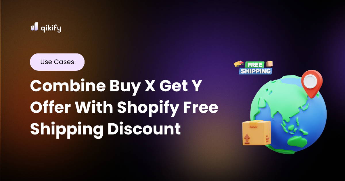 Maximize Buy X Get Y Offer by Combining with Shopify Free Shipping Dis – Qikify Landing Page