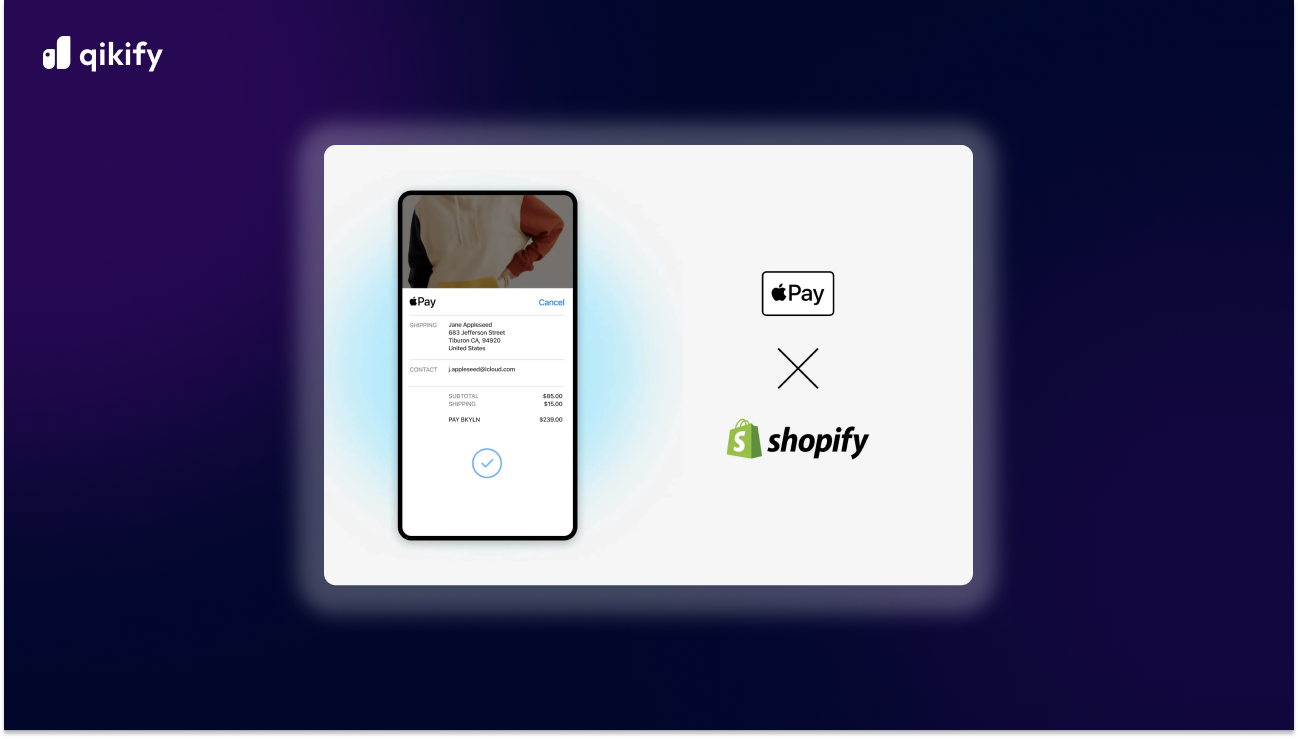How to Add Apple Pay to Your Shopify Checkout: A 101 Guide – Qikify Landing Page